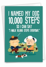 10,000 Steps: Funny All Occasions Blank Greeting Card - Dog