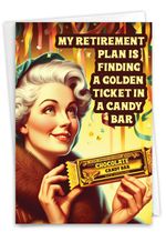Golden Ticket: Funny Retirement Paper Greeting Card