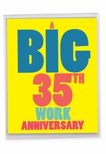 35 Years At Work: Funny Milestone Anniversary Jumbo Greeting Card