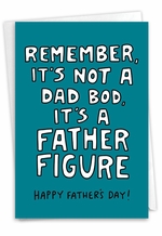 Fun Dad Messages - Father Figure: Humor Father's Day Card