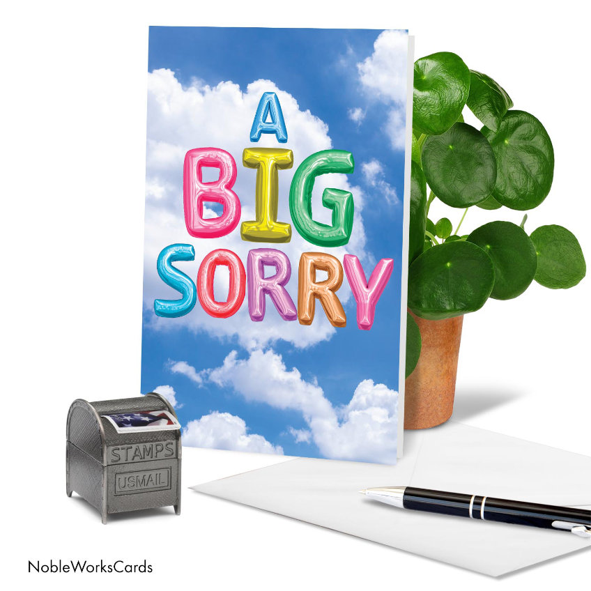 Inflated Messages: Humorous Sorry Card