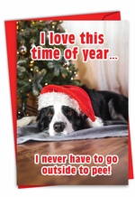 Never Go Outside: Hysterical Merry Christmas Printed Greeting Card