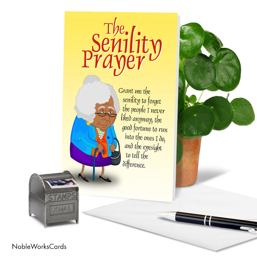 New Senility Prayer: Hysterical Birthday Greeting Card