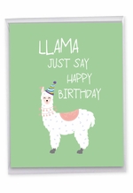 Llama Just Say: Stylish Birthday Over-sized Greeting Card