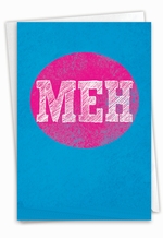 Meh: Funny Birthday Card