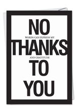 No Thanks To You Funny Passive Aggressive Thank You Card