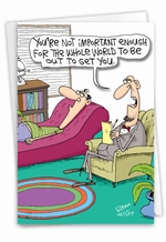 Not Important Enough: Funny Birthday Card