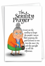 Senility Prayer: Funny Birthday Greeting Card