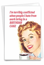 Terribly Conflicted From All: Funny Birthday Greeting Card