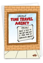 Time Travel Agency: Humor Birthday Greeting Card