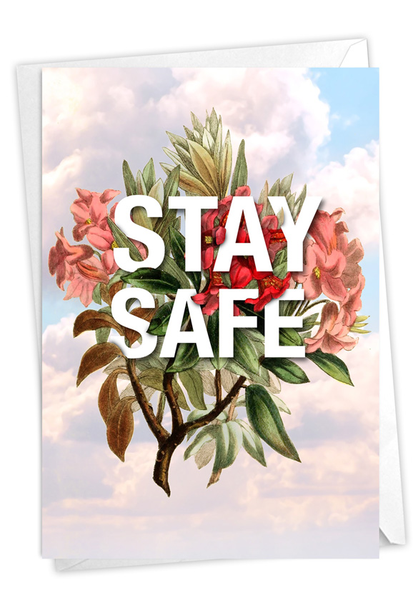 Timely Thoughts - Stay Safe - Blank Friendship Card