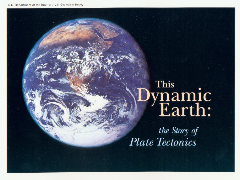 This Dynamic Earth: the Story of Plate Tectonics