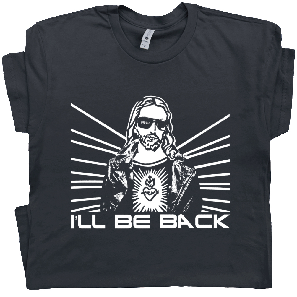 Terminator Jesus T Shirt | Cool Graphic Tees | Funny TShirts