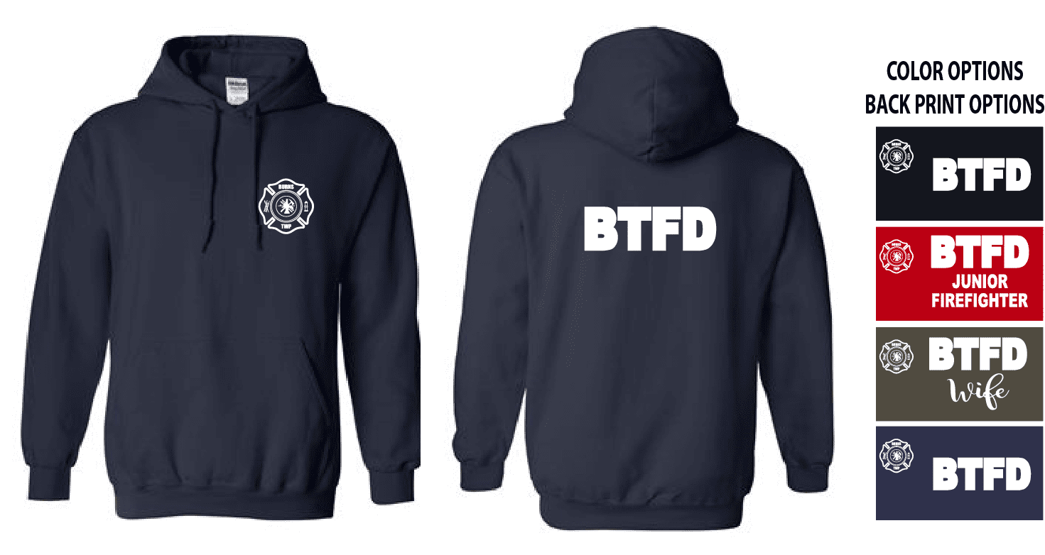 BTFD HOODED SWEATSHIRT - ADULT & YOUTH